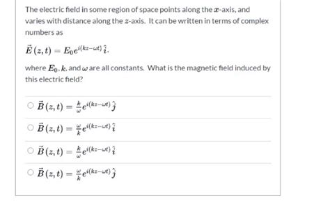 Solved The Electric Field In Some Region Of Space Points