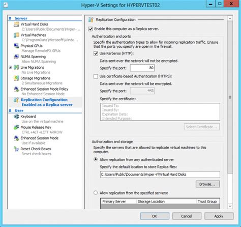 How To Configure Virtual Machine Replication On Hyper V