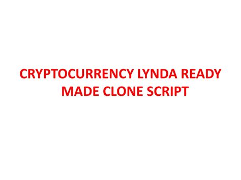 ppt cryptocurrency lynda ready made clone script powerpoint