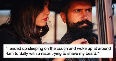Man Calls Off Wedding When Sil Tries To Shave His Beard Off In His Sleep Aita Someecards