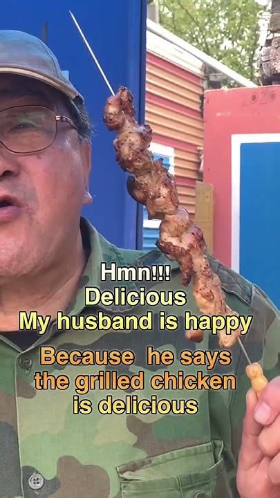 My Husband Is Happy Because Is The Delicious Grilled Chicken Youtube