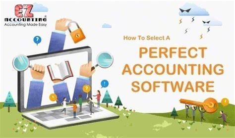 To Choose A Perfect Accounting Software Ez Accounting