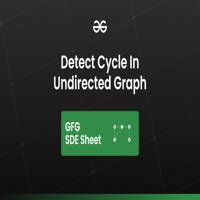 SDE Sheet Detect Cycle In Undirected Graph GeeksforGeeks Videos