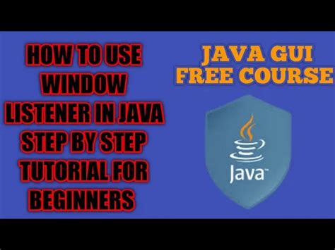 Java Programming Window Listener In Java Java Window Listener