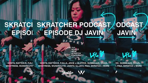 Skratcher Podcast S3 Episode Dj Javin Youtube