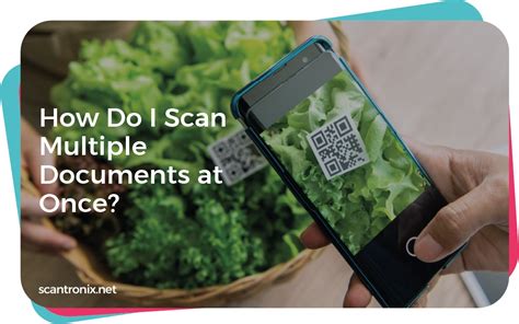 How Do I Scan Multiple Documents At Once