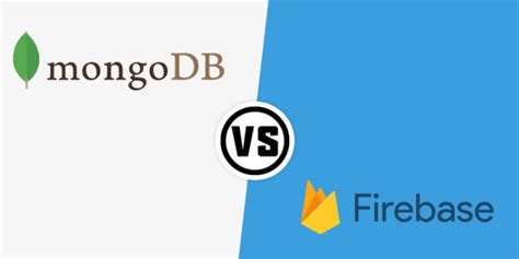 Mongodb Vs Firebase Which Is The Best Database For You In 2021