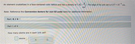 Solved An Element Crystallizes In A Face Centered Cubic