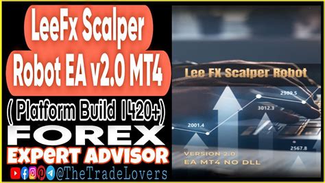 Lee FX Scalper EA Robot V2 0 MT4 Works On Build 1420 Forex Robot MT4 Expert Advisor
