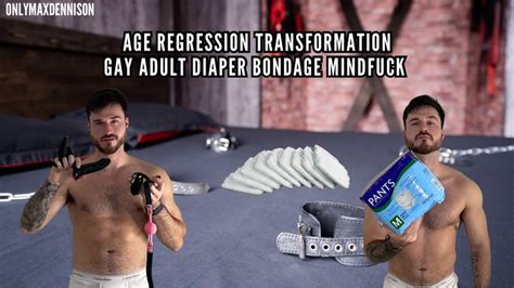 Age Regression Transformation Gay Adult Diaper Bondage