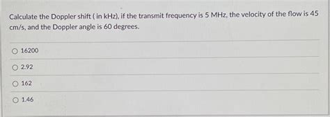 Solved Calculate The Doppler Shift In KHz If The Chegg Com