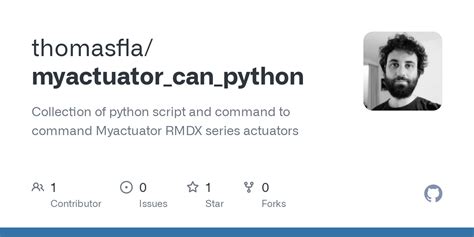 Github Thomasflamyactuatorcanpython Collection Of Python Script And Command To Command