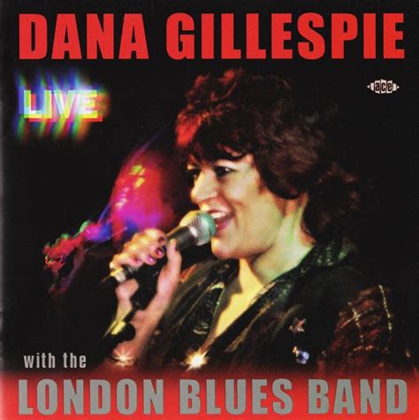 Cd Album Dana Gillespie Live With The London Blues Band Ace Uk