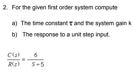 Solved For The Given First Order System Compute A The Chegg