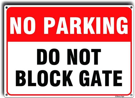 No Parking Do Not Block Gate Sign Reflective Signs Rust Free Mil