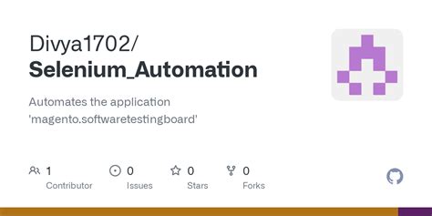 GitHub Divya1702 Selenium Automation Automates The Application Magento Softwaretestingboard
