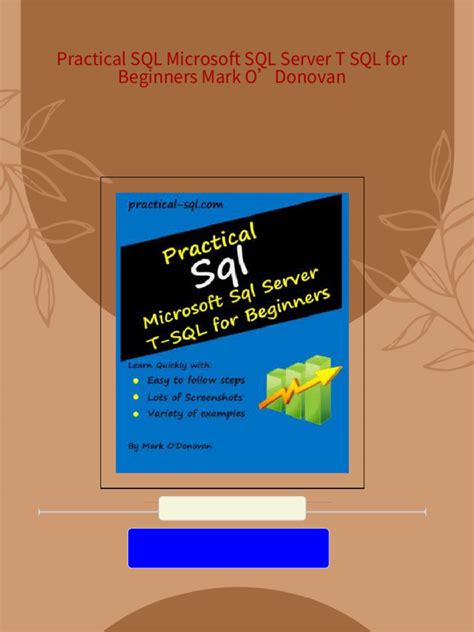 full download practical sql microsoft sql server t sql for beginners mark o donovan pdf docx