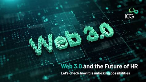[video] How Web 3 0 Can Transform Hr Innovation Consulting Group Icg Posted On The Topic