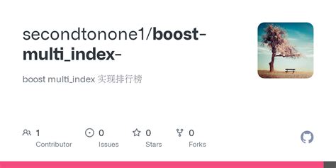 github secondtonone1 boost multi index boost multi index 实现排行榜