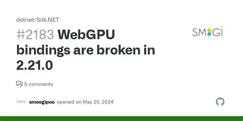 Webgpu Bindings Are Broken In 2210 · Issue 2183 · Dotnetsilknet