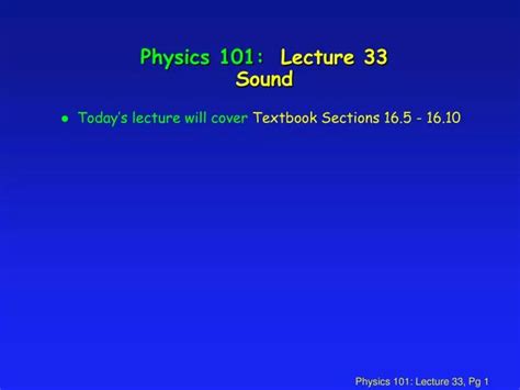 Ppt Physics 101 Lecture 33 Sound Powerpoint Presentation Free