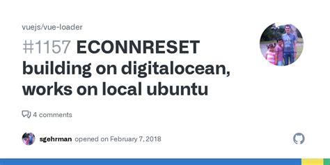 Econnreset Building On Digitalocean Works On Local Ubuntu · Issue