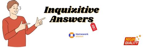 Inquizitive Answers Get Accurate Solutions From Experts