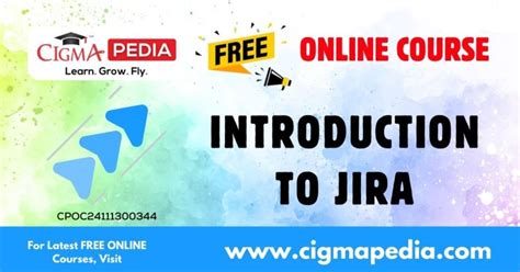 Introduction To JIRA Free Online Course CIGMA Pedia