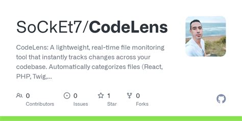 GitHub SoCkEt CodeLens CodeLens A Lightweight Real Time File Monitoring Tool That