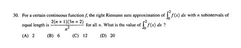 30 For Certain Continuous Function The Right Riemann Sum Approximation