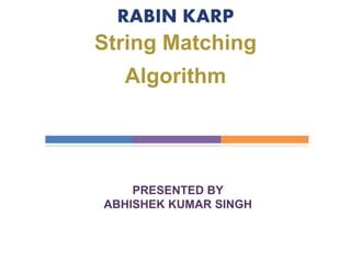RABIN KARP ALGORITHM STRING MATCHING PPT