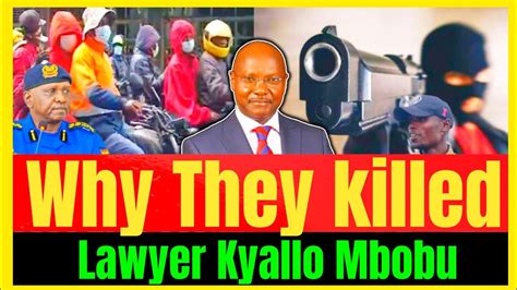 Exposedwhy Gunman Killed Lawyer Kyallo Mbobu In Broadlight Youtube