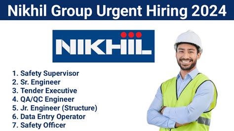 Nikhil Group Urgent Hiring 2024 Safety Supervisor Jobs 2024 Qa Qc Engineer Jobs 𝓔𝓝𝓖𝓘𝓝𝓔𝓔𝓡