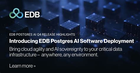 Edb On Linkedin Edbpostgresai Justsolveitwithpostgres Postgresql