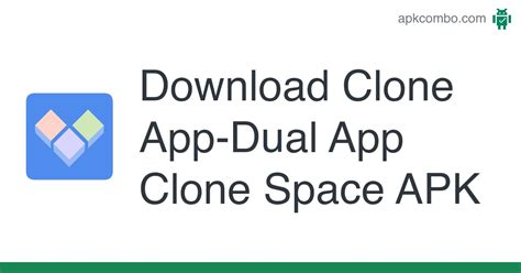 Clone App Dual App Clone Space Apk Android App Free Download