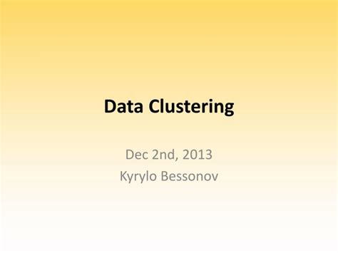 Ppt Data Clustering Powerpoint Presentation Free Download Id2017702