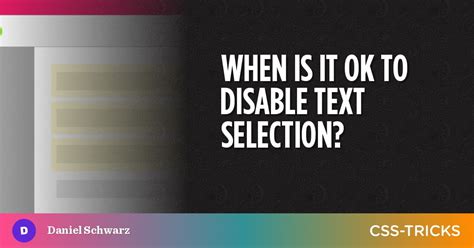 When Is It OK To Disable Text Selection TECHNOBABBLE
