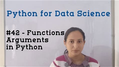 42 Functions Arguments In Python Python Tutorial For Data Science
