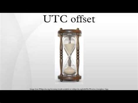 List Of Time Zones By Utc Offset