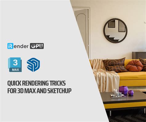 Quick Rendering Tricks For 3d Max And Sketchup Archives Irender Cloud Rendering Service
