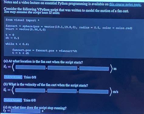 Solved Consider The Following VPython Script That Was Chegg