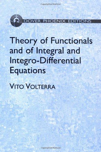 Theory Of Functionals And Of Integral And Integro Differential Equations Buy Online At Best