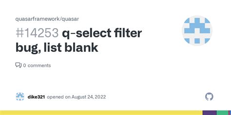 q select filter bug list blank · issue 14253 · quasarframework quasar