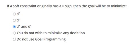 Solved If A Soft Constraint Originally Has A Sign Then