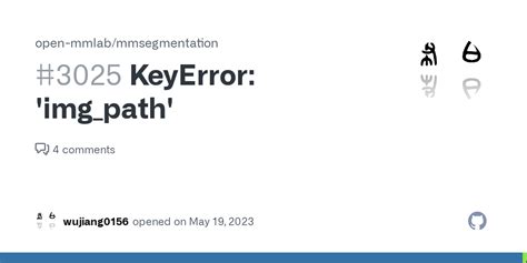 Keyerror Imgpath · Issue 3025 · Open Mmlabmmsegmentation · Github