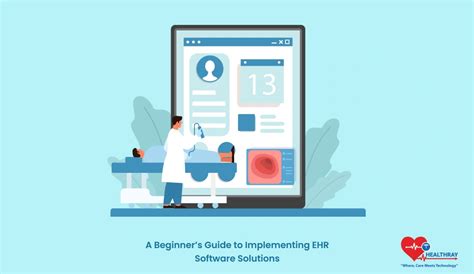A Beginners Guide To Implementing EHR Software Solutions