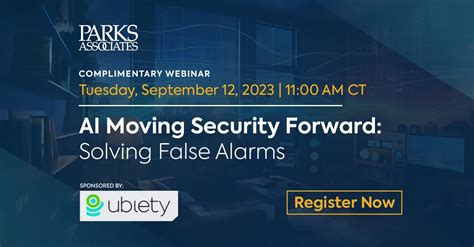Parks Associates Webinar Examines Ai Driven Innovations Transforming Security Industry