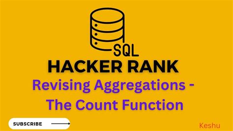 26 Revising Aggregation The Count Function Hackerrank Sql
