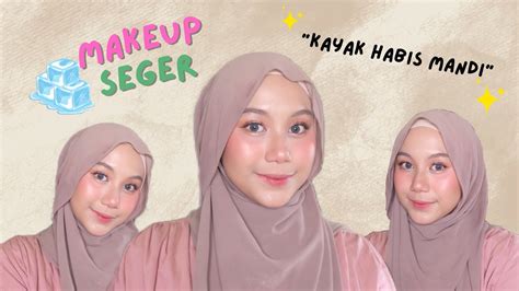 Tutorial Makeup Lebaran 🥶 (makeup seger kayak habis mandi) | Vaninda ...