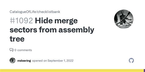 Hide Merge Sectors From Assembly Tree · Issue 1092 · Catalogueoflife